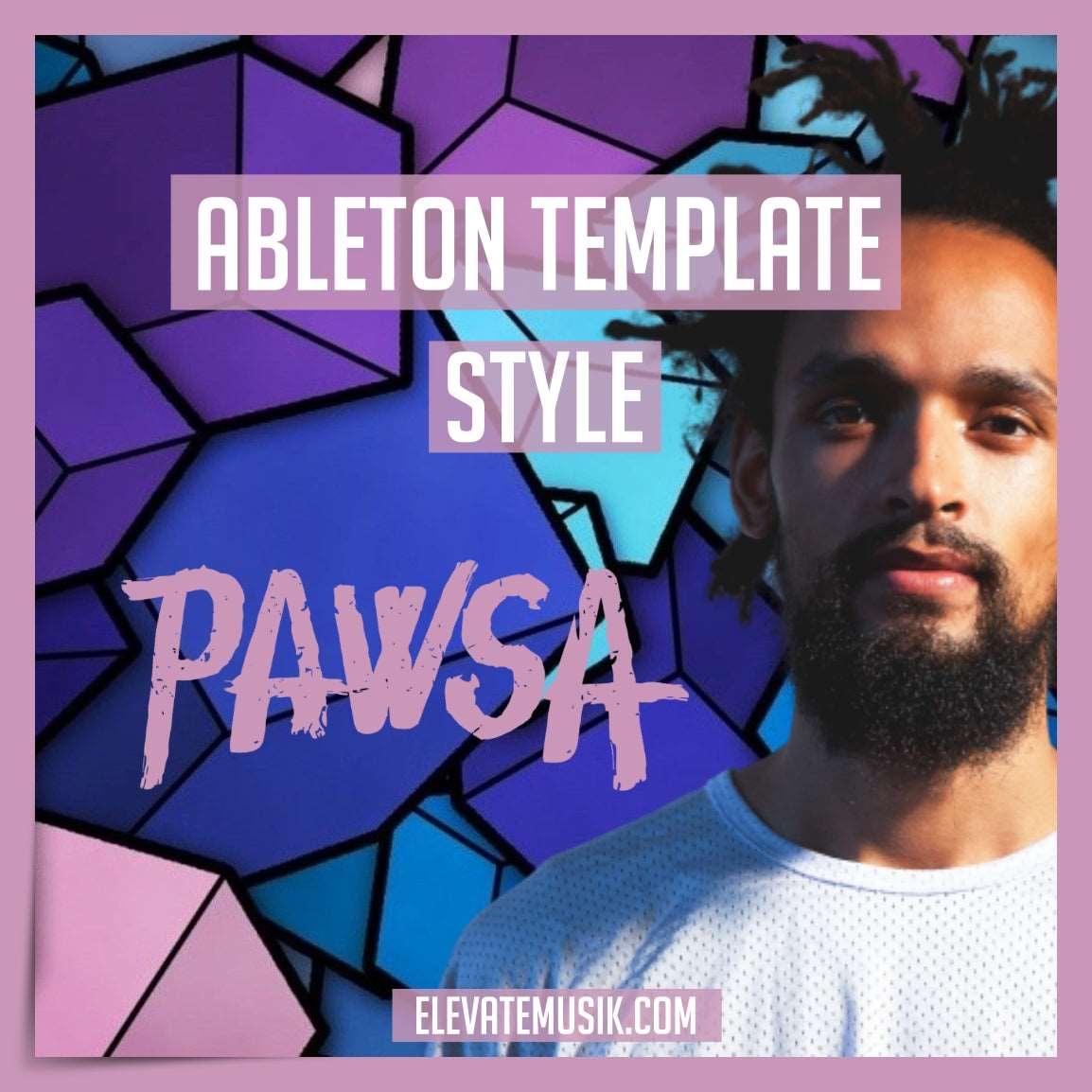 PAWSA STYLE ABLETON TEMPLATE - FREAKY (TECH HOUSE) – Elevate Musik