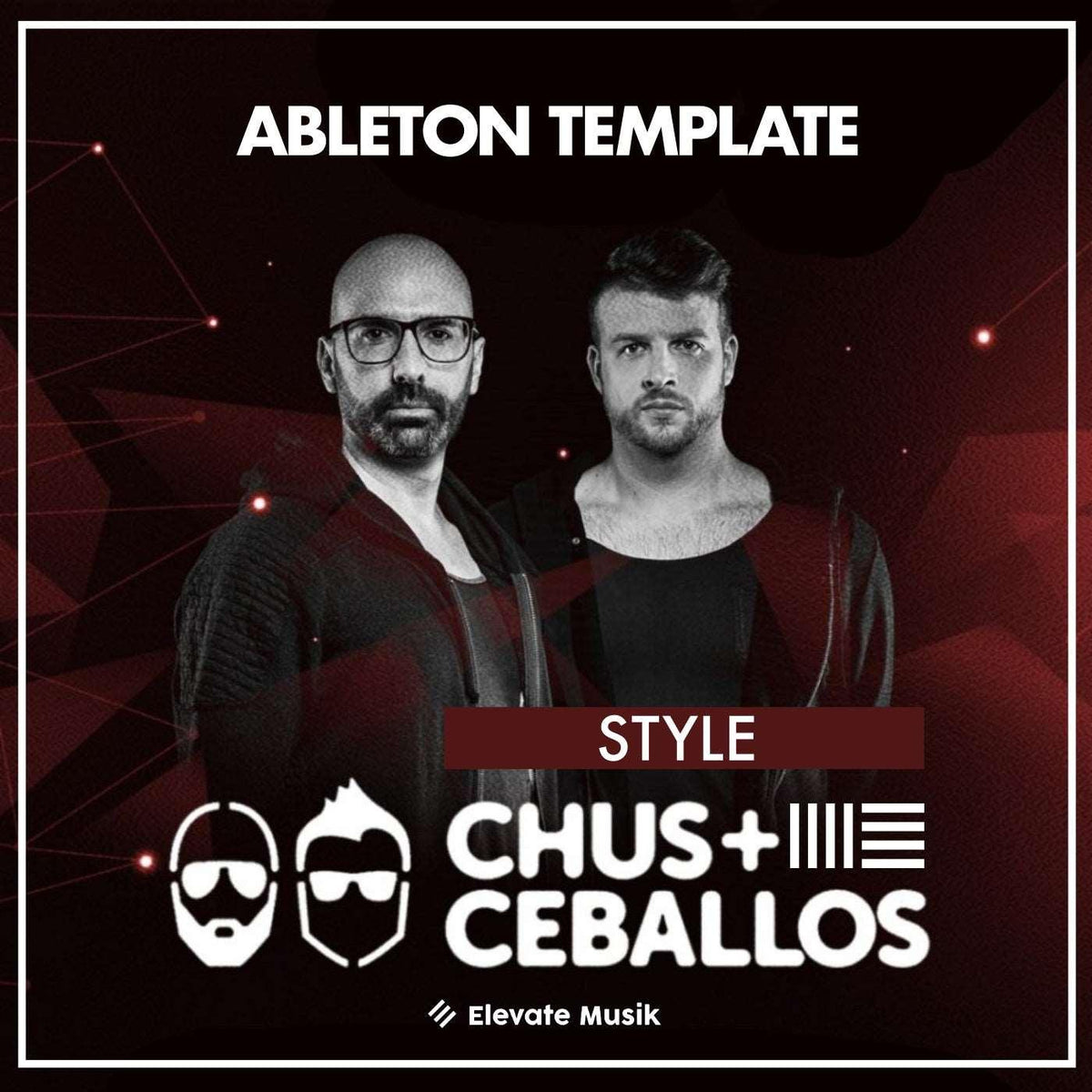CHUS & CEBALLOS STYLE TRIBAL TECH HOUSE / ABLETON TEMPLATE – Elevate Musik