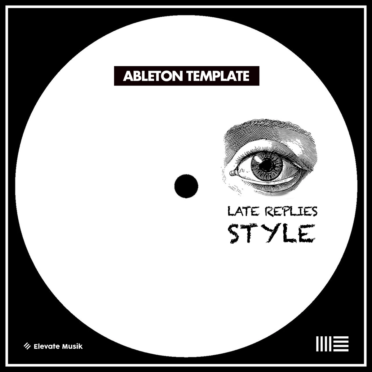 LATE REPLIES STYLE - MINIMAL HOUSE (ABLETON TEMPLATE) – Elevate Musik