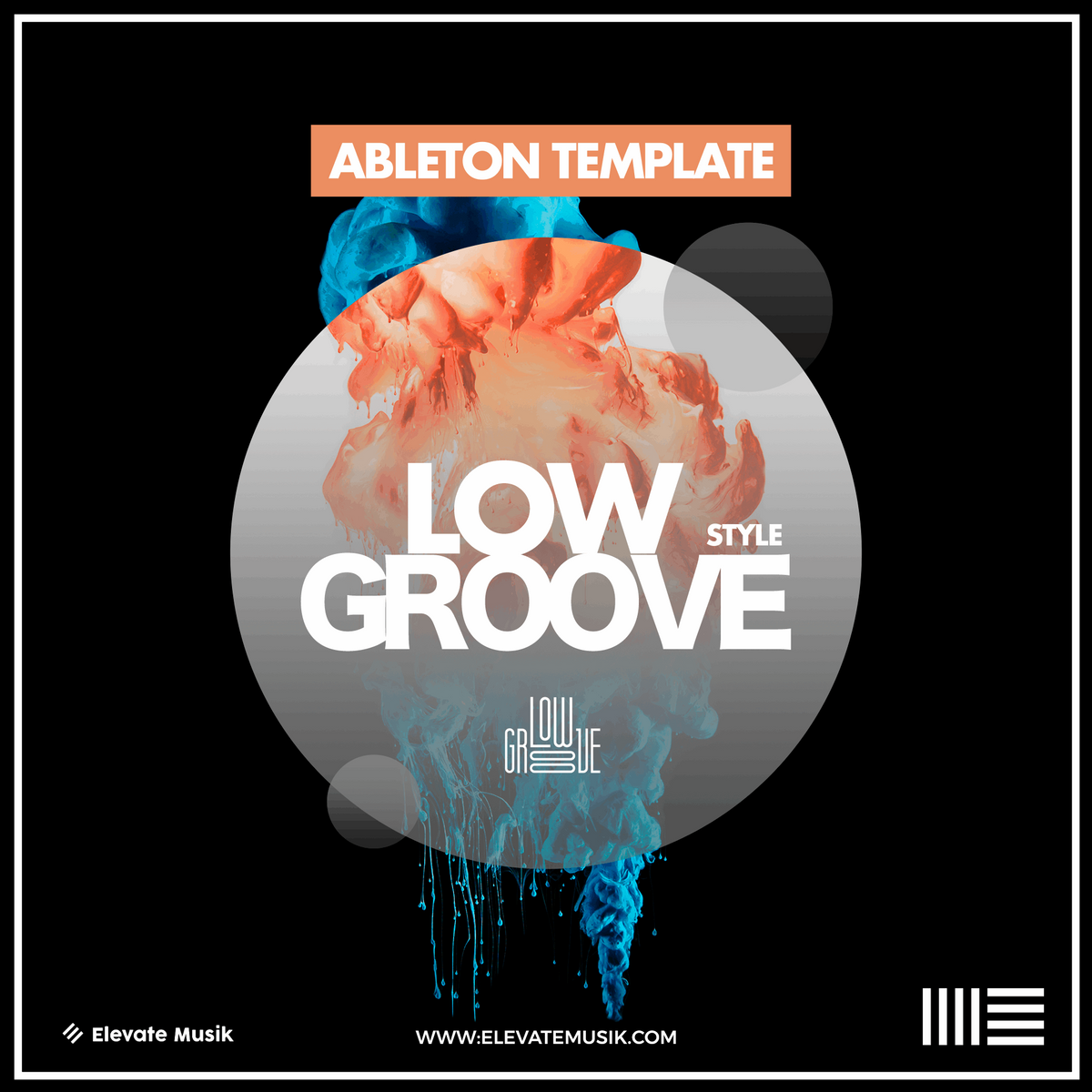 LOW GROOVE STYLE MINIMAL HOUSE (ABLETON TEMPLATE) – Elevate Musik