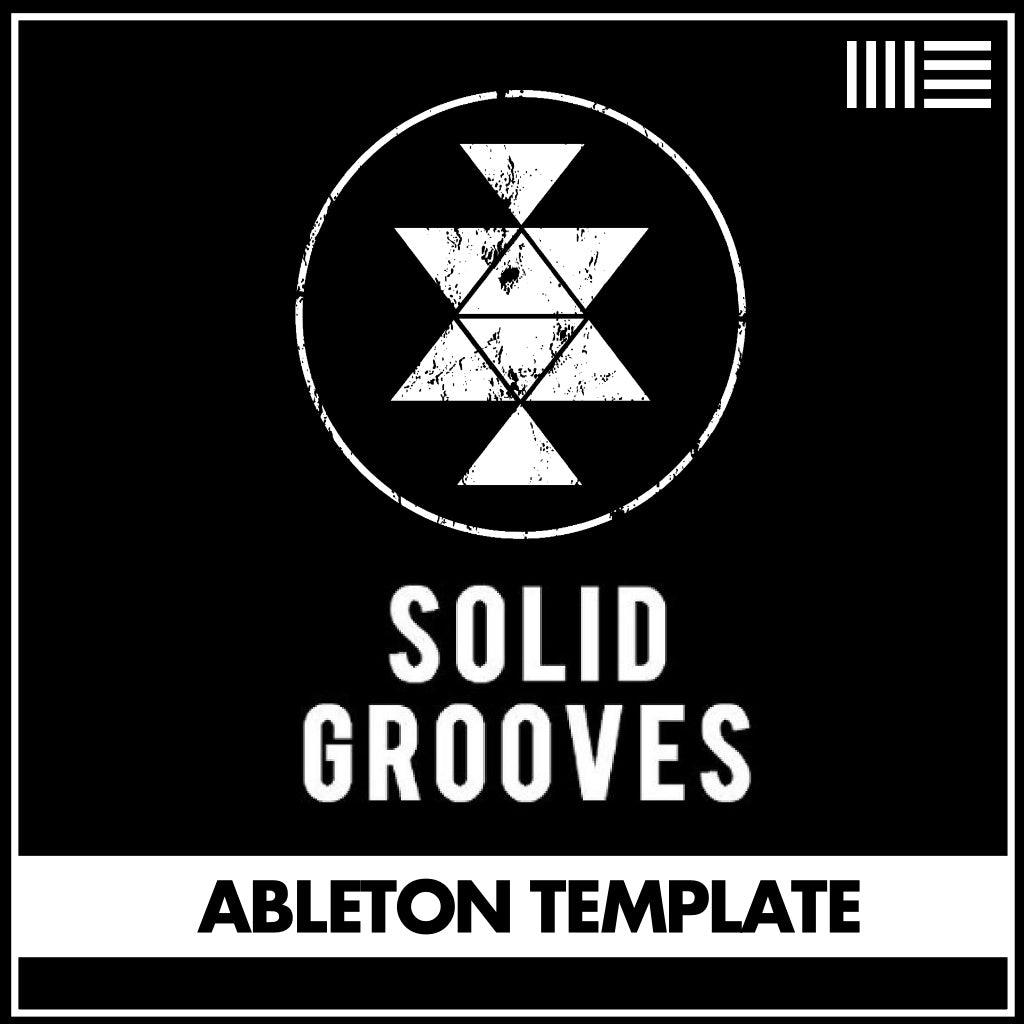 SOLID GROOVES STYLE - THE GROOVE (ABLETON LIVE TEMPLATE) – Elevate Musik